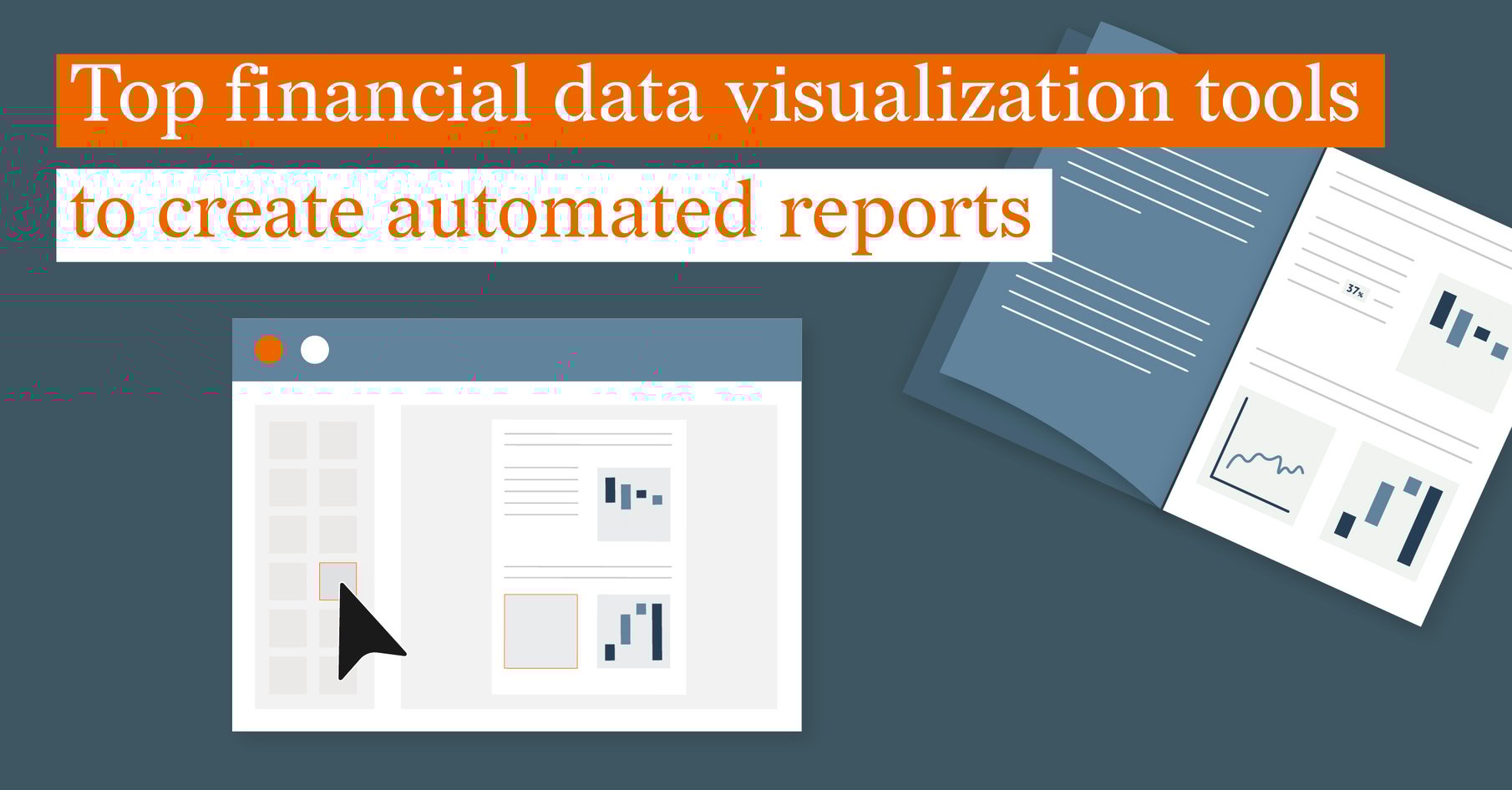 Top Financial Data Visualization Tools for Automated Reports | Datylon